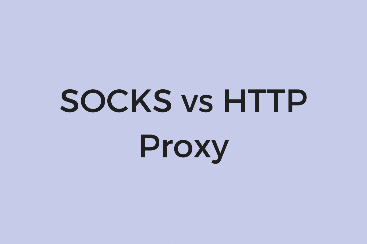 SOCKS vs HTTP Proxy - HydraProxy SOCKS vs HTTP Proxy - HydraProxy